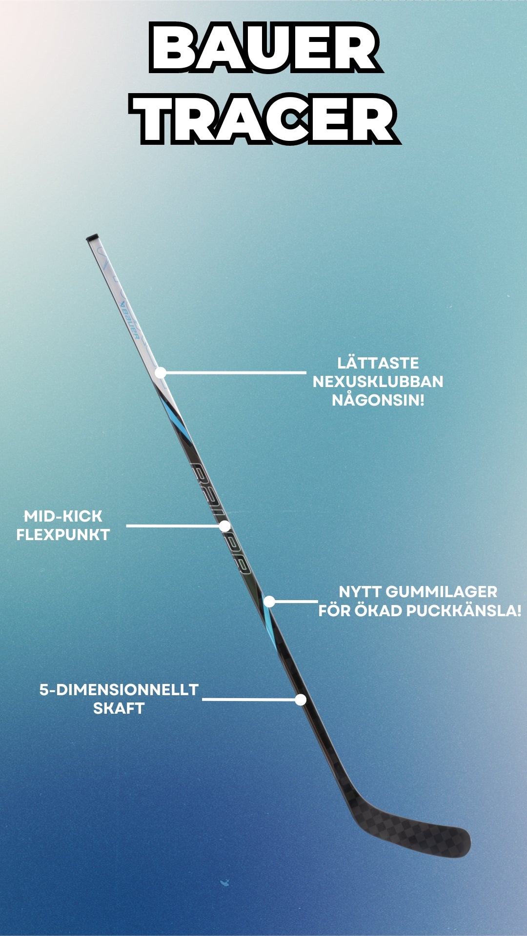 BAUER Nexus Tracer Hockeyklubbor – Hockeygear